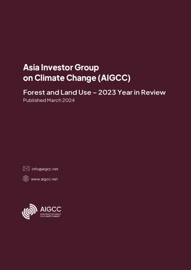 Managing deforestation risks: Crucial for investment resilience - Asia Investor Group on Climate ...